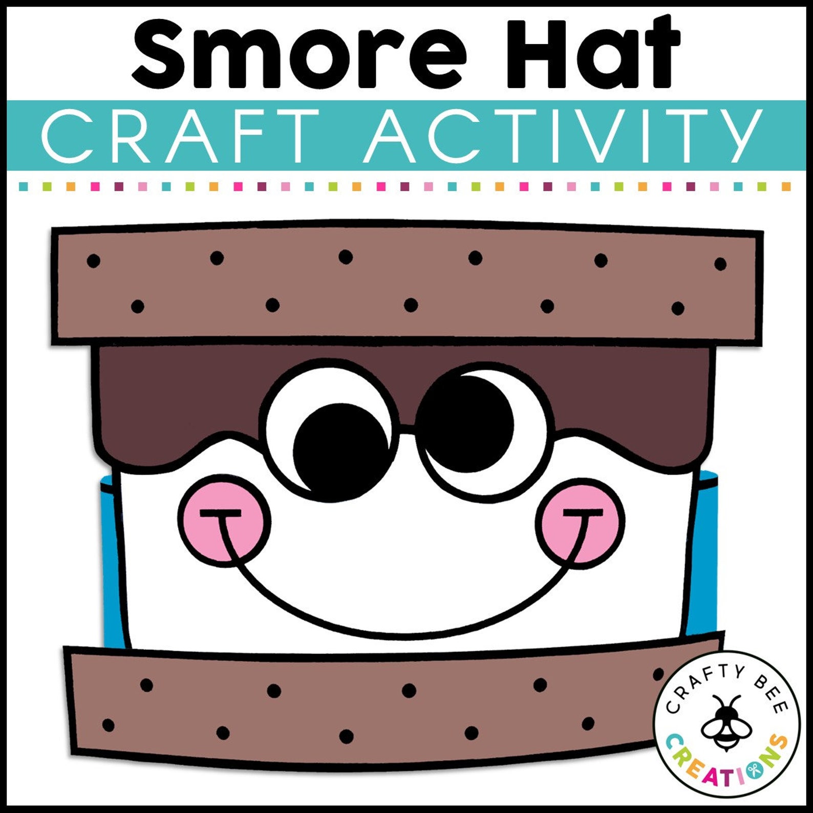 Smores Hat Craft for Kids | Hat Template | Hat Pattern | Camping ...