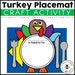 Thanksgiving Placemat Craft | Turkey Activities | I Am Thankful for ...
