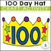 100th Day of School Hat Craft | Crown | Headband | Preschool ...