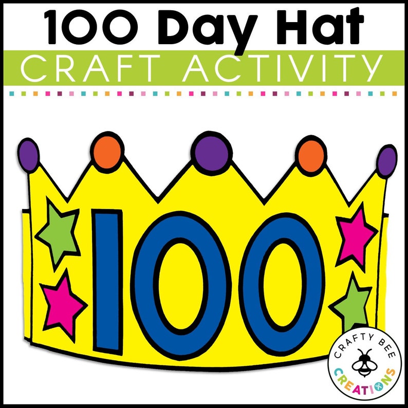 100th Day of School Hat Craft | Crown | Headband | Preschool ...