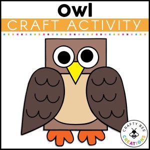 Owl Craft Pattern | Owl Craft for Kids | Owl Template | Fall Craft ...
