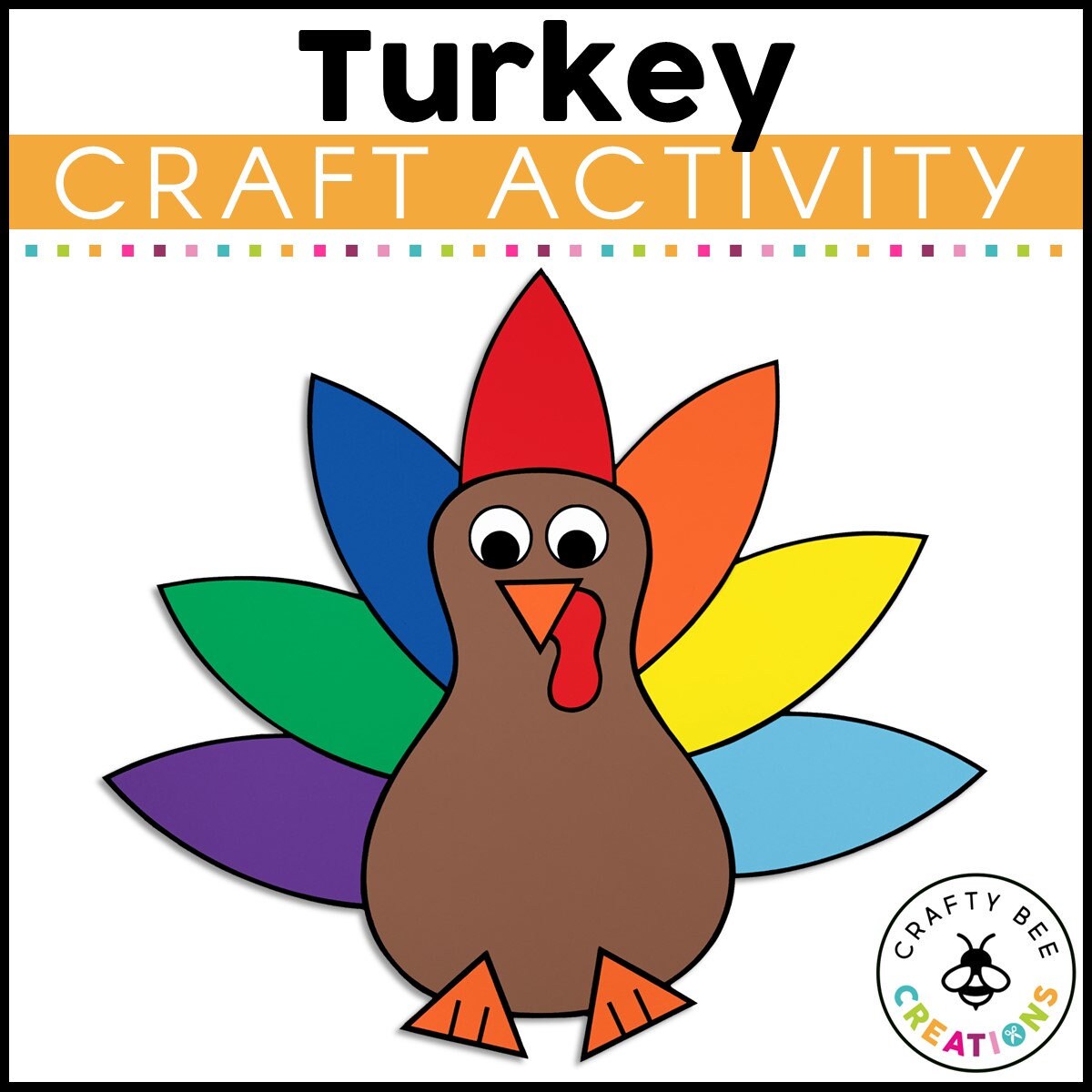 Turkey Craft | Thanksgiving Craft | Turkey Activities | Thanksgiving ...