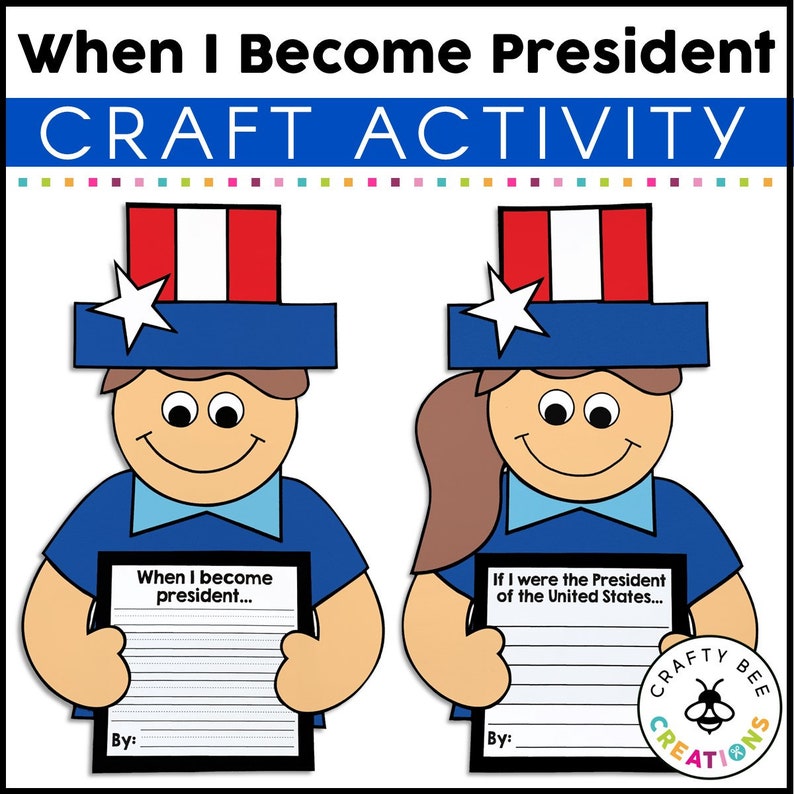 Presidents Day Craft | When I Become President Writing Prompts | Fourth ...