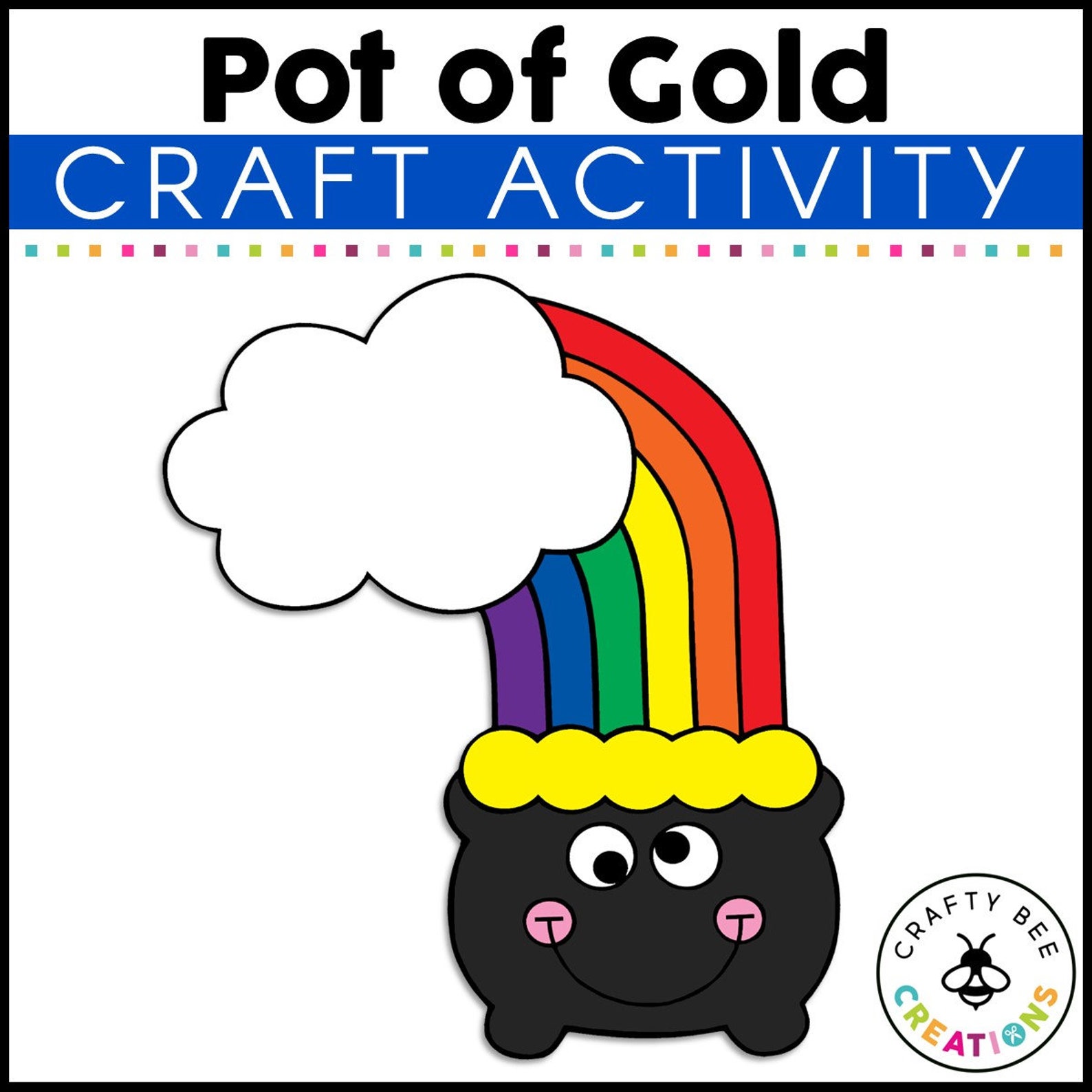 Pot of Gold Craft Rainbow St Patricks Day Activities Kindergarten March ...
