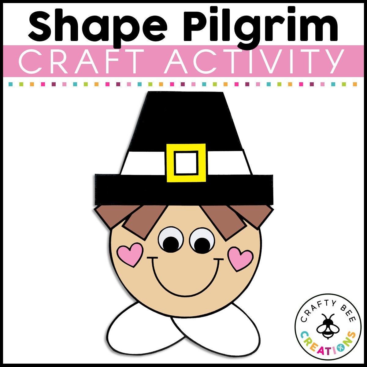 Pilgrim Craft | Shape Craft | Thanksgiving Activities | Pilgrims ...