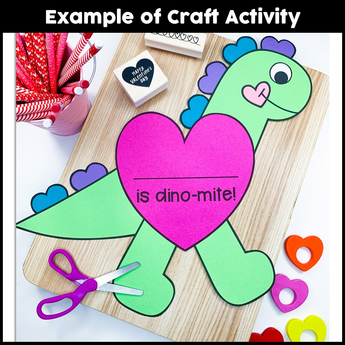 Valentines Day Craft Patterns Dino-mite Dinosaur Craft Name Craft ...