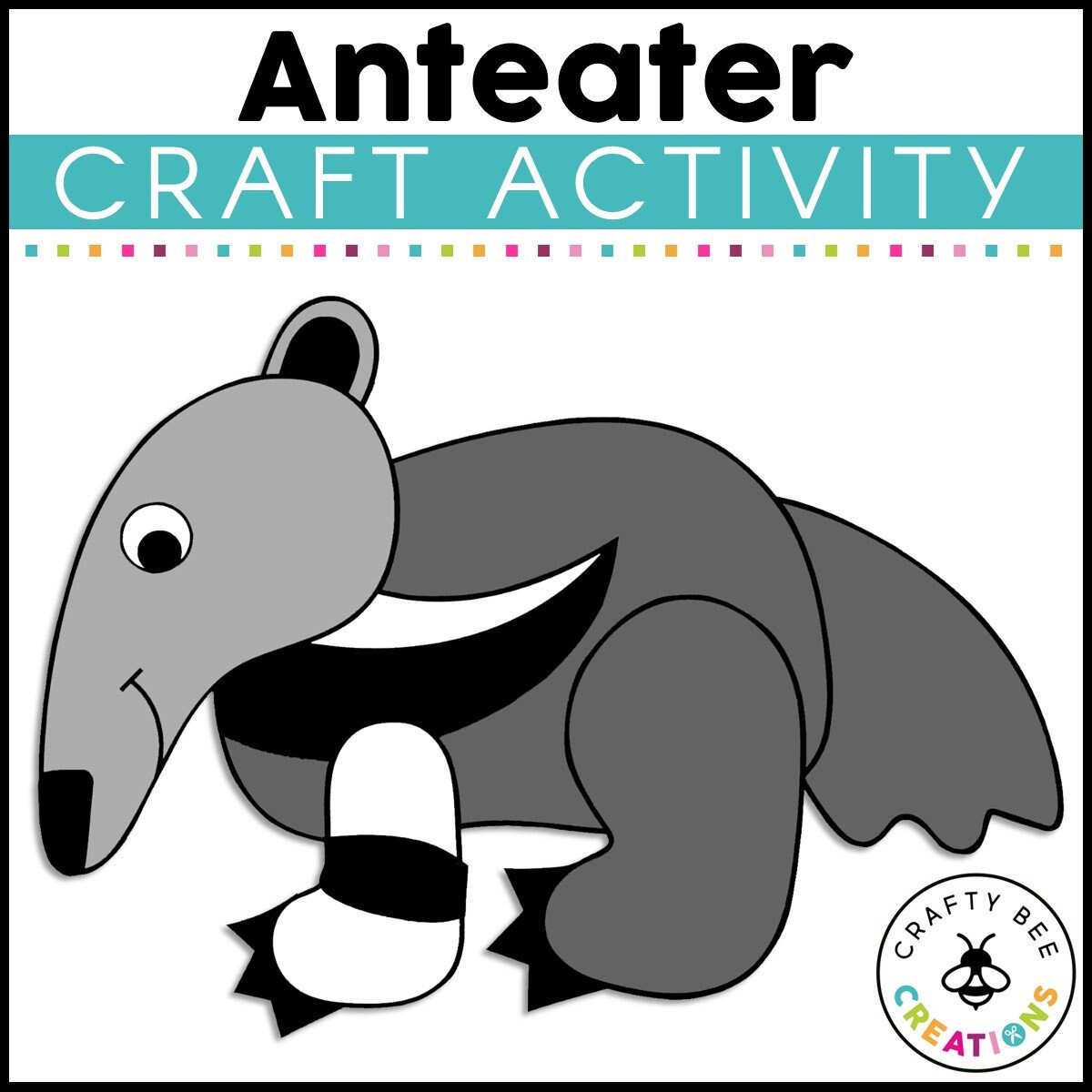 Anteater Craft | Rainforest | Jungle | Zoo Animals Craft Activities ...