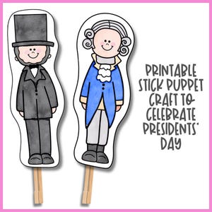 Printable Kindergarten Classroom Presidents Day Stick Puppet Craft ...