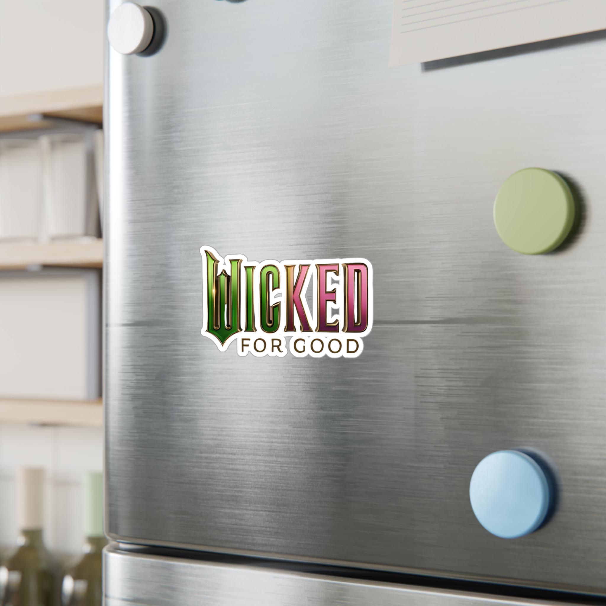 Wicked for Good Kiss-cut Vinyl Decals, Wall Art Stickers, Custom Decals ...