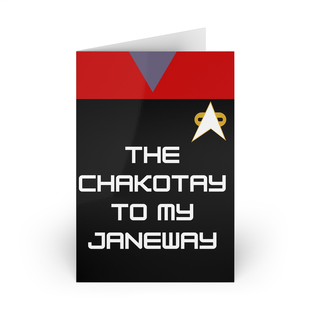 Star Trek Voyager Valentine's Card: the Chakotay to My Janeway, Command ...