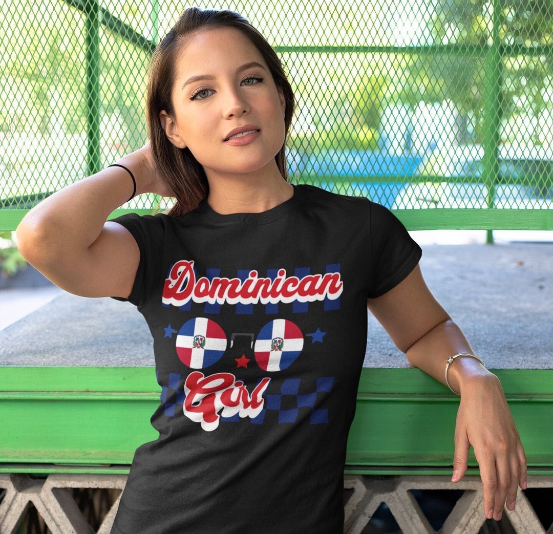 Dominican Republic, Dominican Shirt, Dominican Girl Shirt, Dominican ...