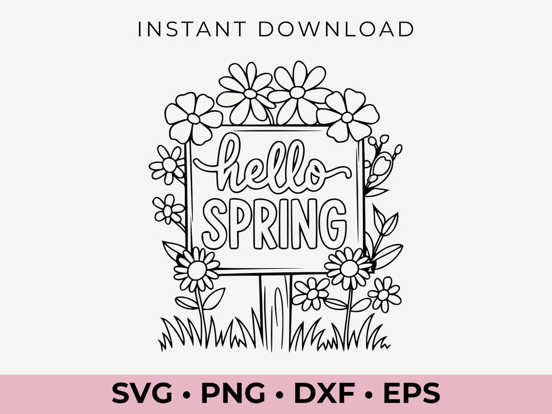 Hello Spring SVG | Floral Spring Sign Clipart | Digital Design for ...