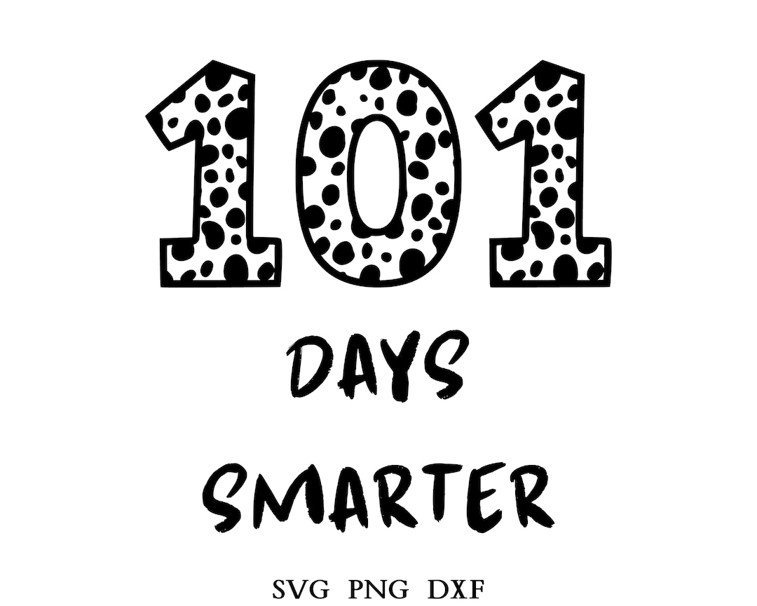101 Days Smarter Svg , 101 Days of School Dalmatian SVG , Kindergarten ...
