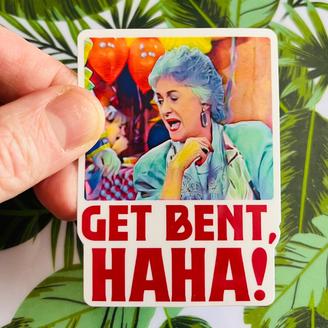 Get Bent, Haha!: Dorothy Zbornak Golden Girls Inspired Bea Arthur Vinyl ...