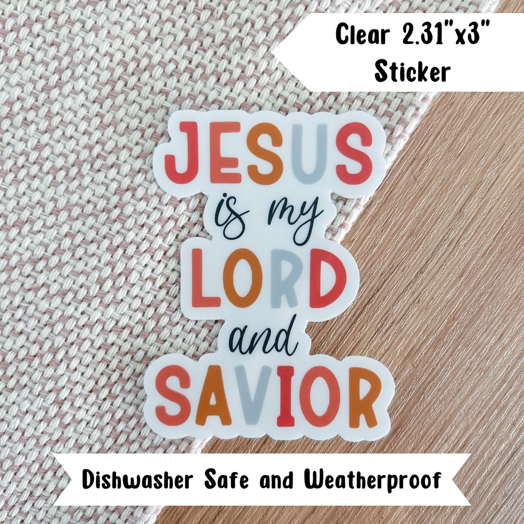 Jesus is My Lord and Savior Sticker Christian Art Scripture Bible Jesus ...