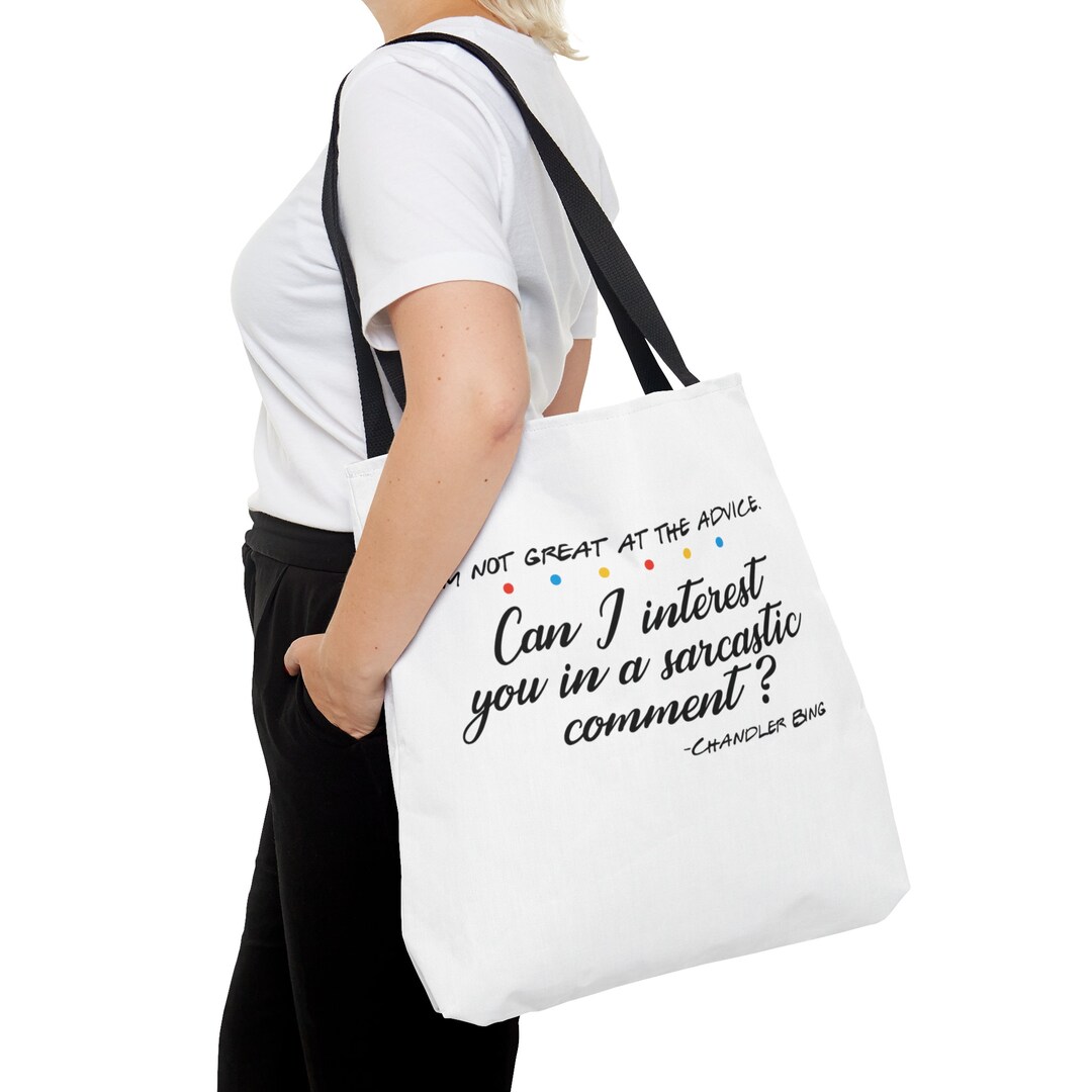 Chandler Bing Quote Tote Bag - Funny Friends Quote Tote Bag - Matthew ...
