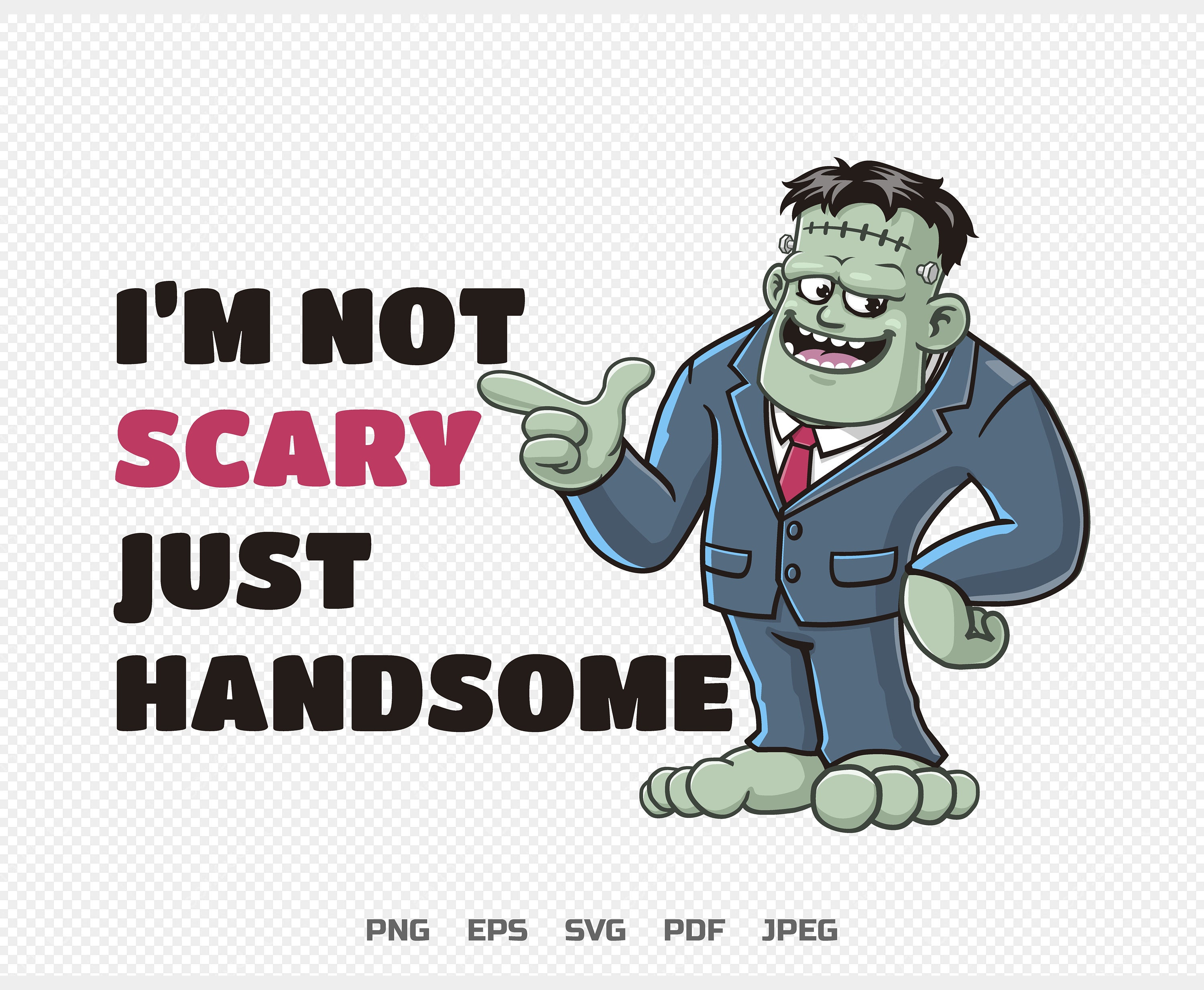 I'm Not Scary Just Handsome,.. Vector Mascot Illustration of ...