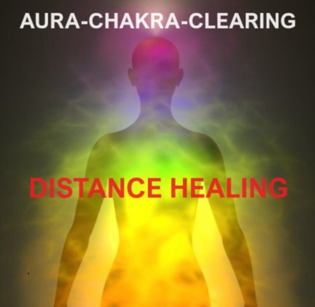 Aura Chakra Clearing Harmonization Distance Healing Prana Spirit Chi ...