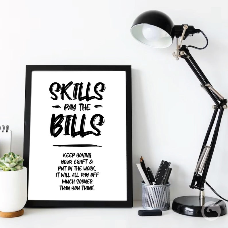 Skills Pay the Bills Printable Poster, Motivational Quote, Living Room ...