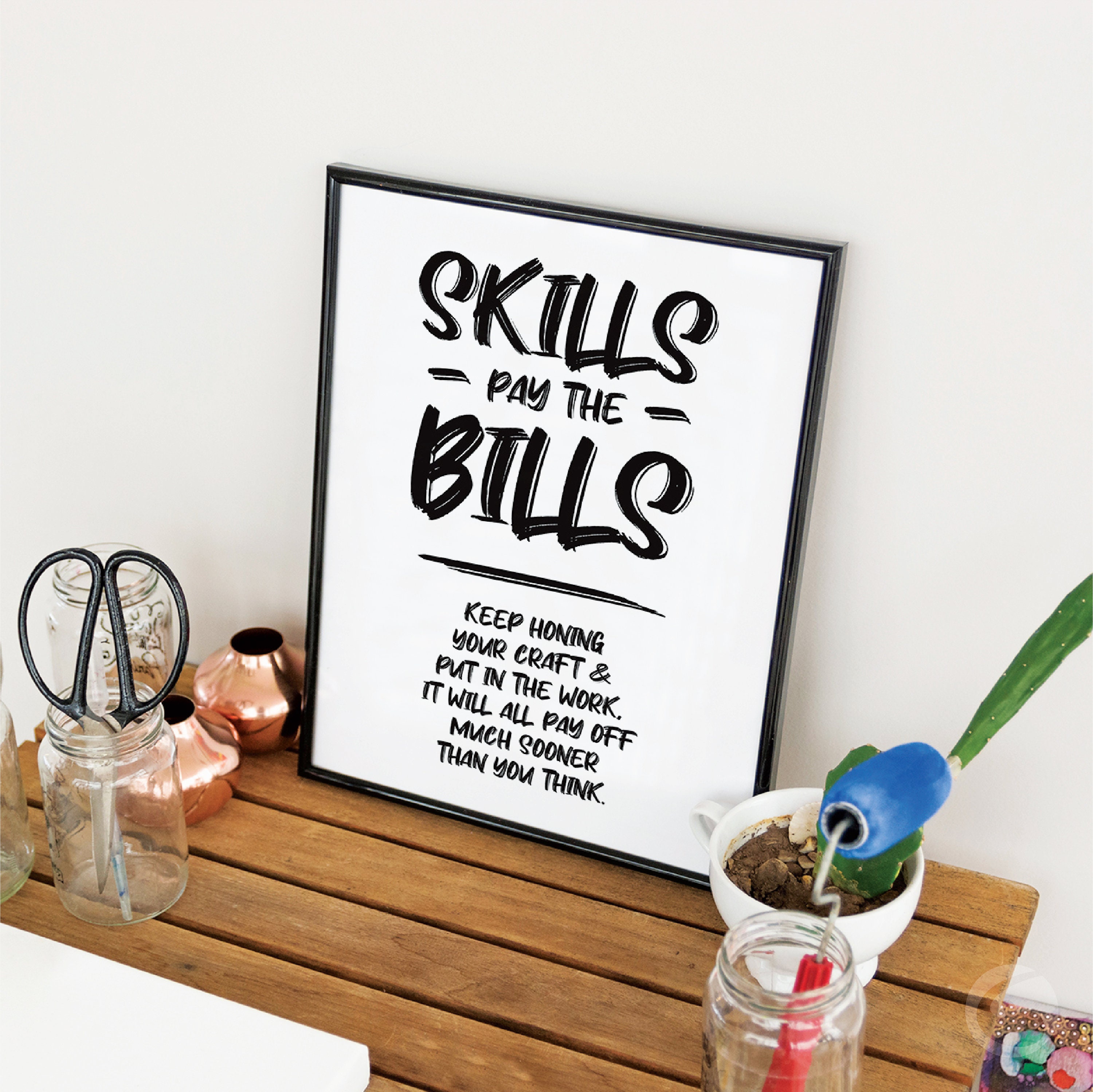 Skills Pay the Bills Printable Poster, Motivational Quote, Living Room ...