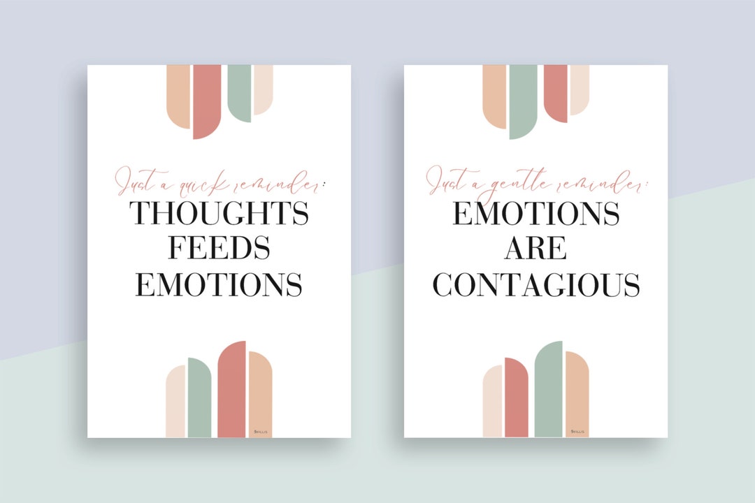 Two Printable A4, thoughts Feeds Emotions and emotions Are Contagious Pdf - Etsy