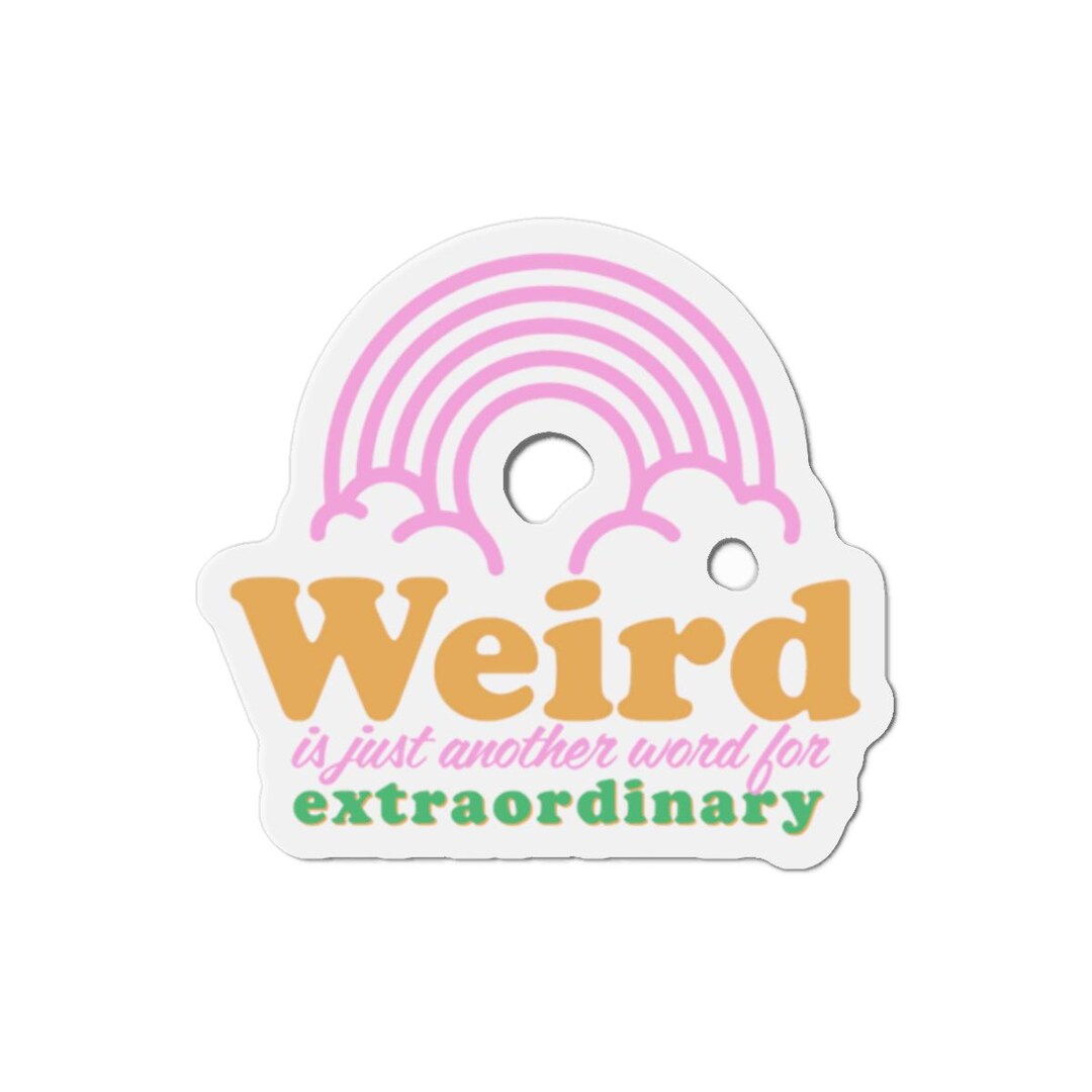 WEIRD Die-cut Magnet - Etsy