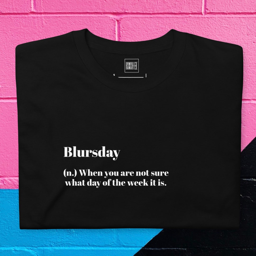 Blursday Unisex T-shirt - Etsy