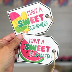 Have a Sweet Summer Gift Tag for End of Year, Watermelon Popsicle & Ice ...