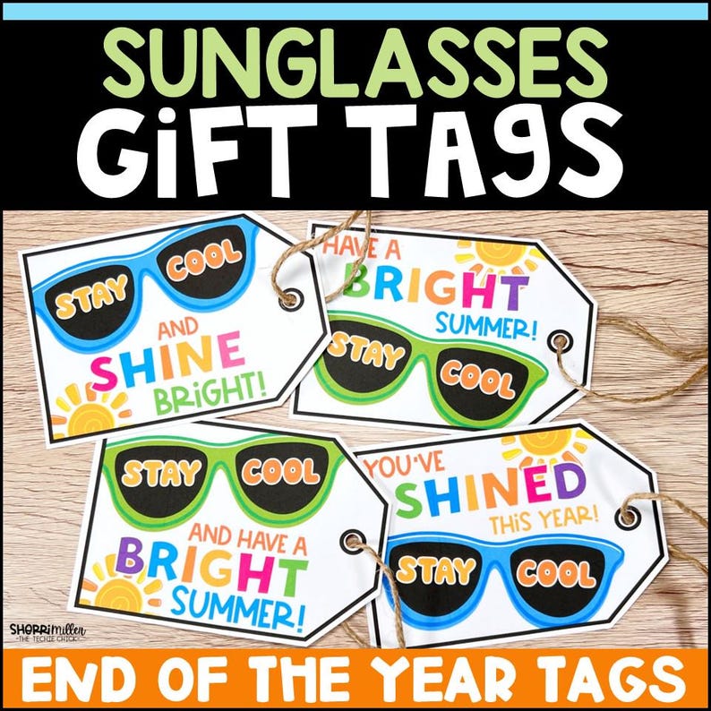 Sunglasses End of Year Gift Tag, Have a Bright Summer, Stay Cool and ...
