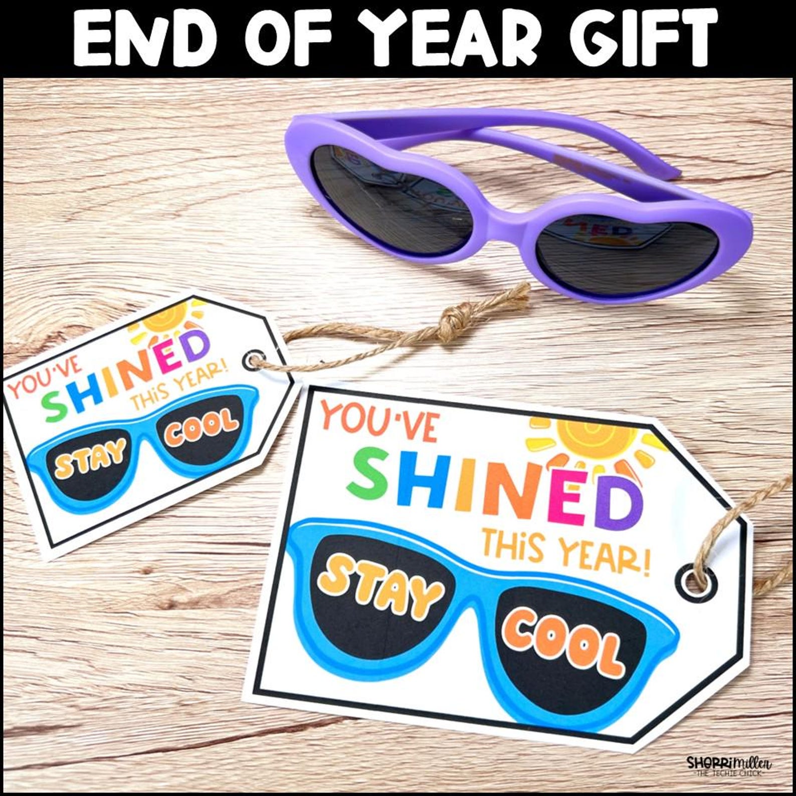 Sunglasses End of Year Gift Tag, Have a Bright Summer, Stay Cool and ...