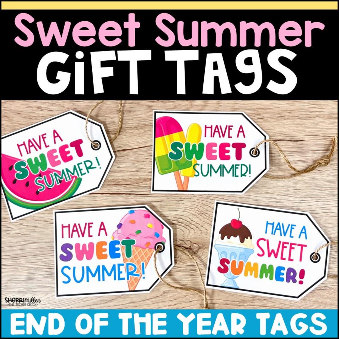 Have a Sweet Summer Gift Tag for End of Year, Watermelon Popsicle & Ice ...