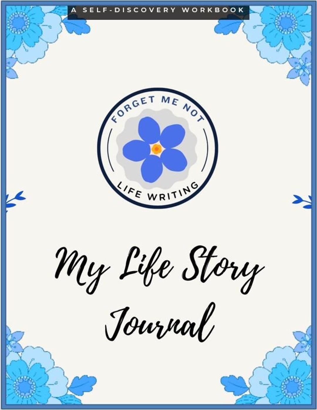 Writing My Life Story Journal - A Workbook in Both Digital and ...