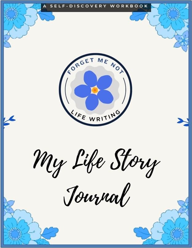 Writing My Life Story Journal - A Workbook in Both Digital and ...