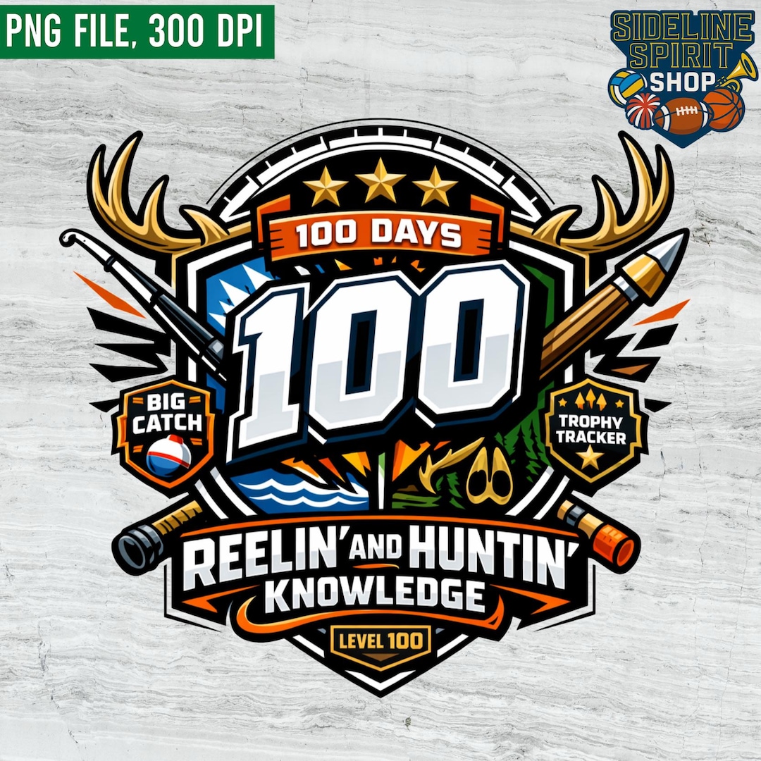 100th Day of School PNG | Fishing Hunting Shirt Design (digital ...