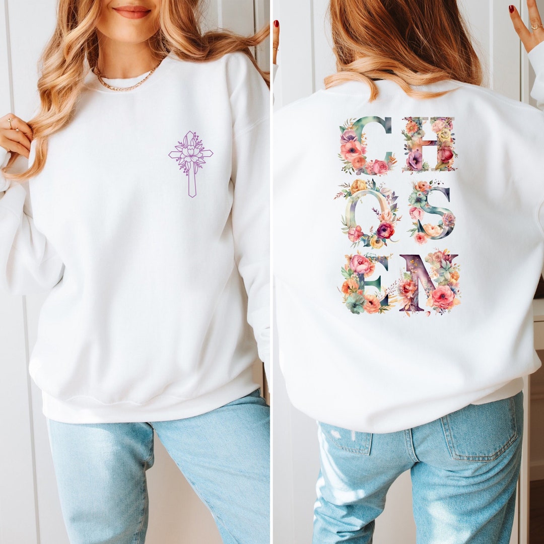 Chosen Sweatshirt, Christian Gift T Shirt, Cross Themed Tshirt, Bible ...