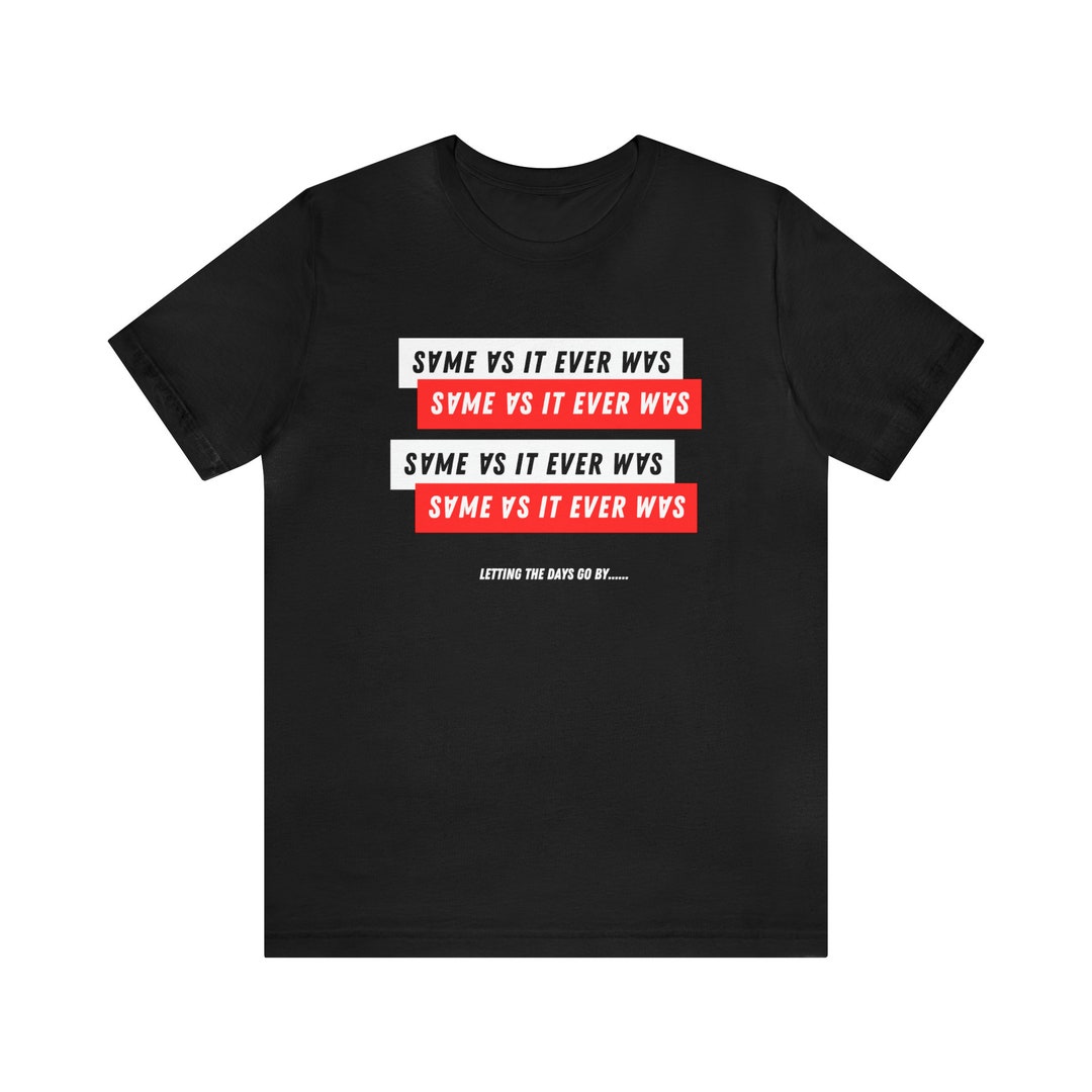 Talking Heads Same as It Ever Was Tshirt | Talking Heads Tshirt | Once ...