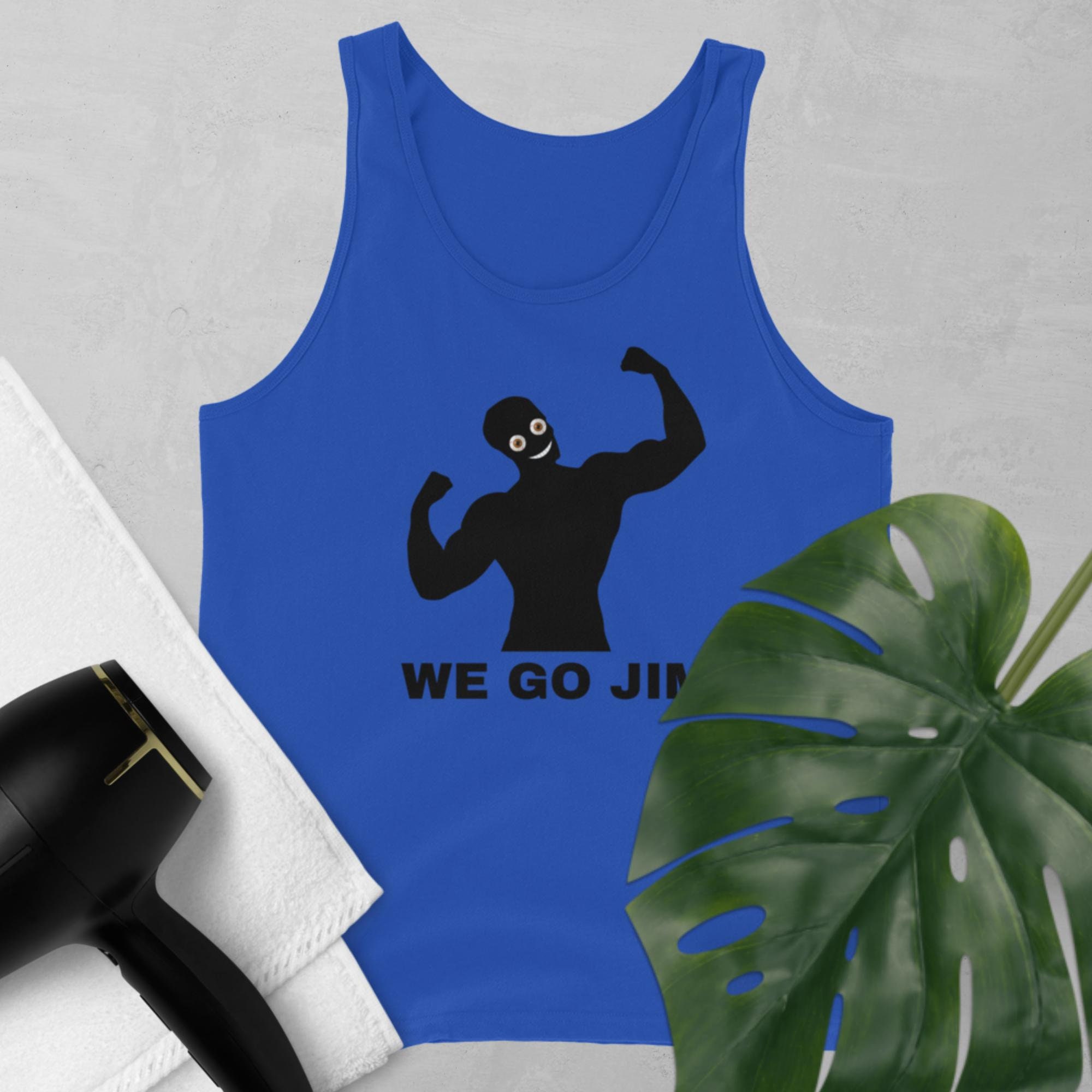 We Go Jim Gym / Workout Tank T-shirt Gift for Her Him Training Workout ...