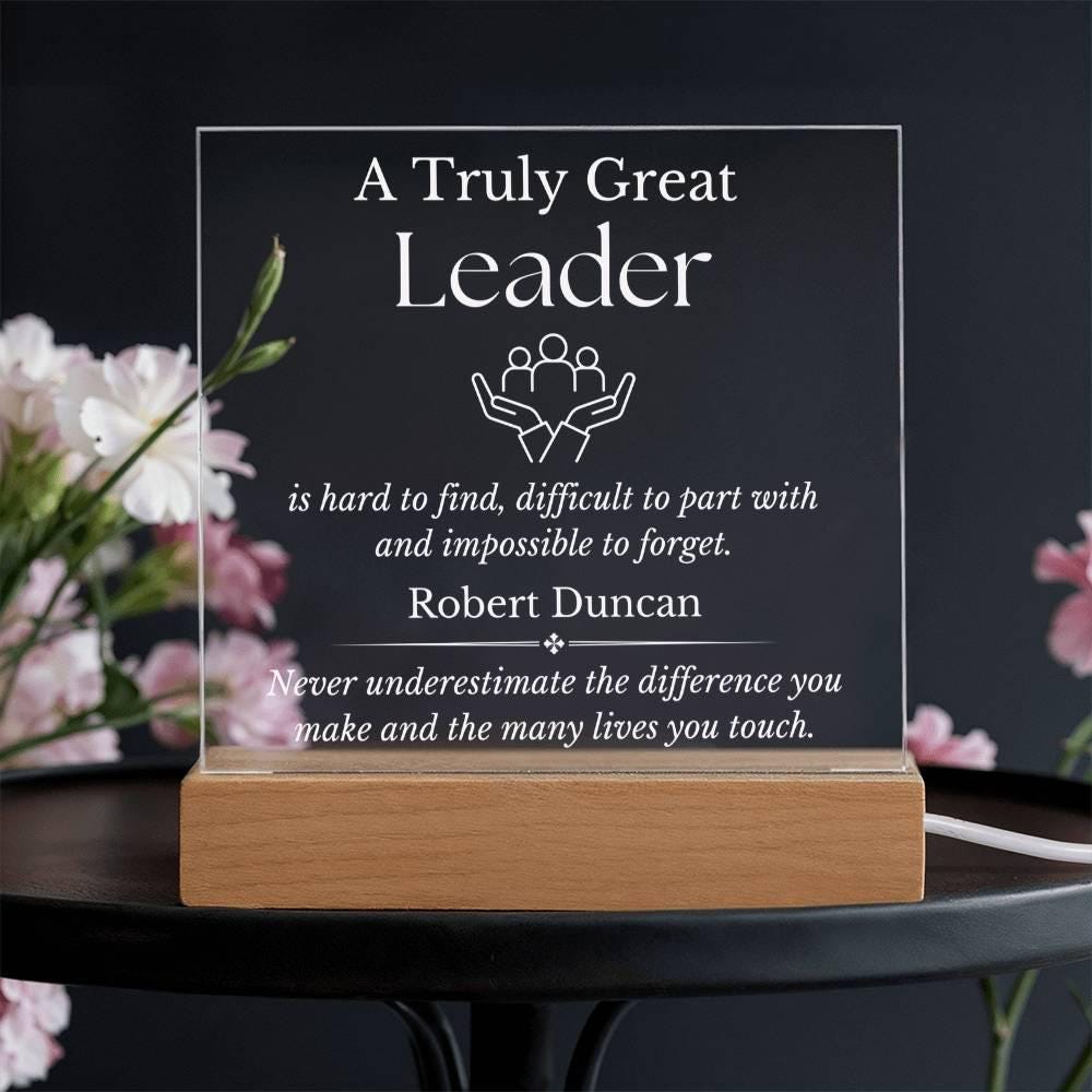 A Truly Great Leader Acrylic Plaque - Leadership Team Manager Gift ...