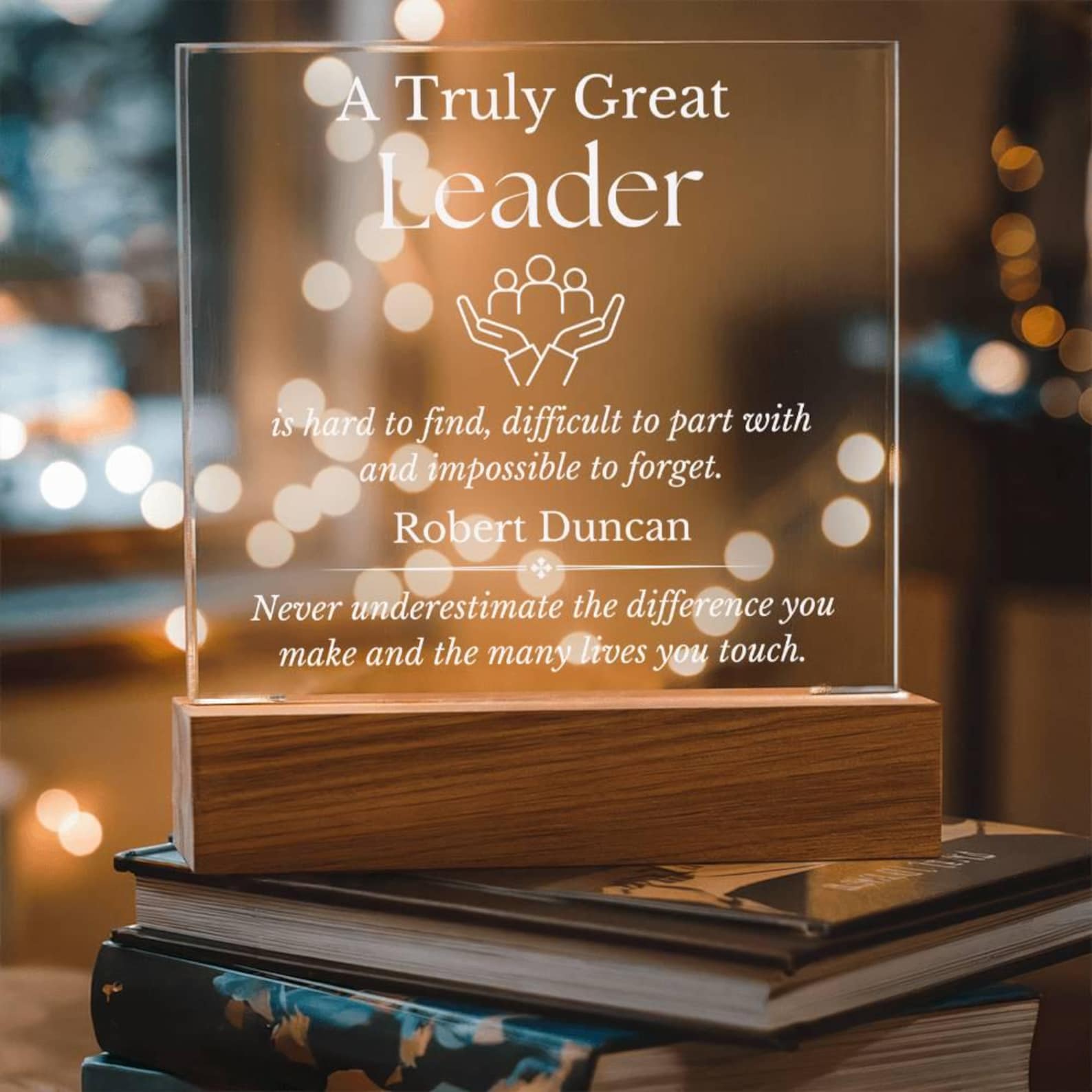 A Truly Great Leader Acrylic Plaque - Leadership Team Manager Gift ...