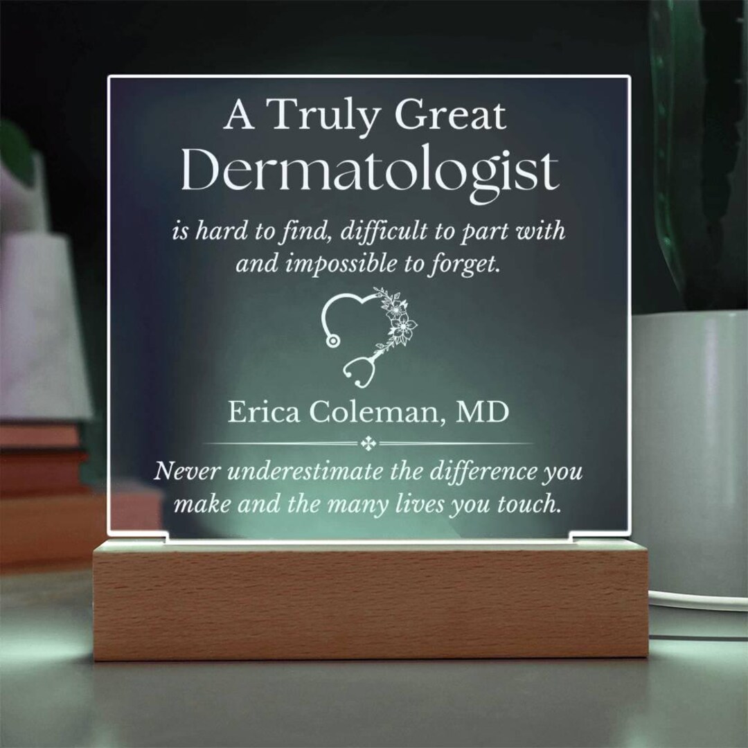 Truly Great Dermatologist Acrylic Sign - Dermatologist Gift, Gift for ...