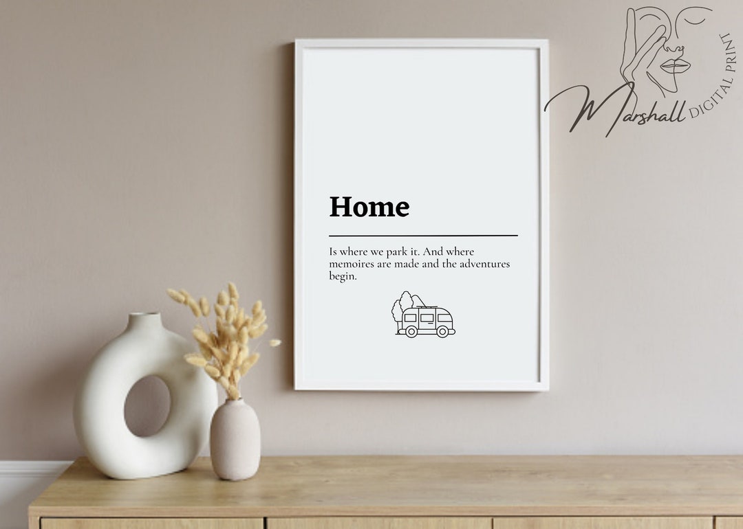 Caravan Prints, Campervan Caravan Prints, Home is Where You Park It ...