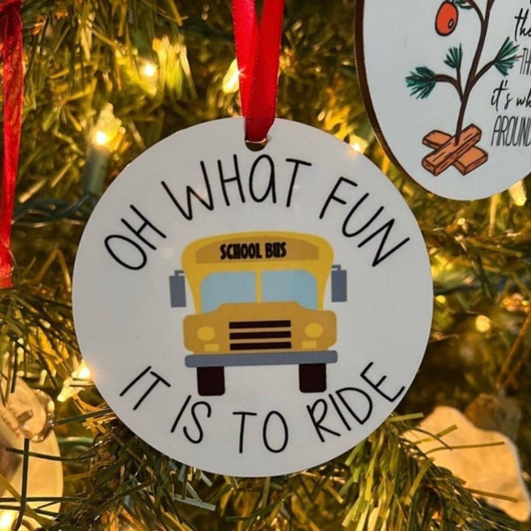 School Bus Driver Christmas Gift, Oh What Fun It is to Ride ...
