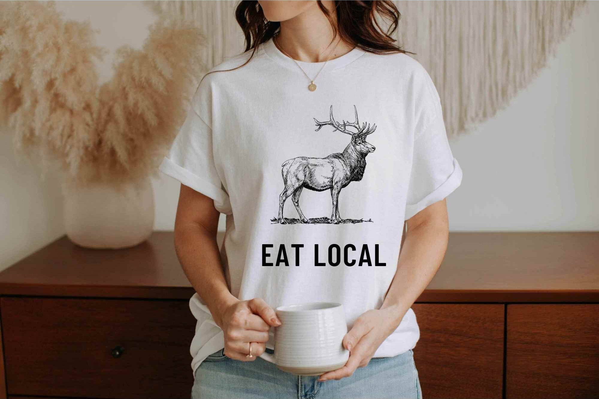 Eat Local SVG, Deer SVG, Hunting SVG, Game Svg, Buck, Deer, Eat Local ...