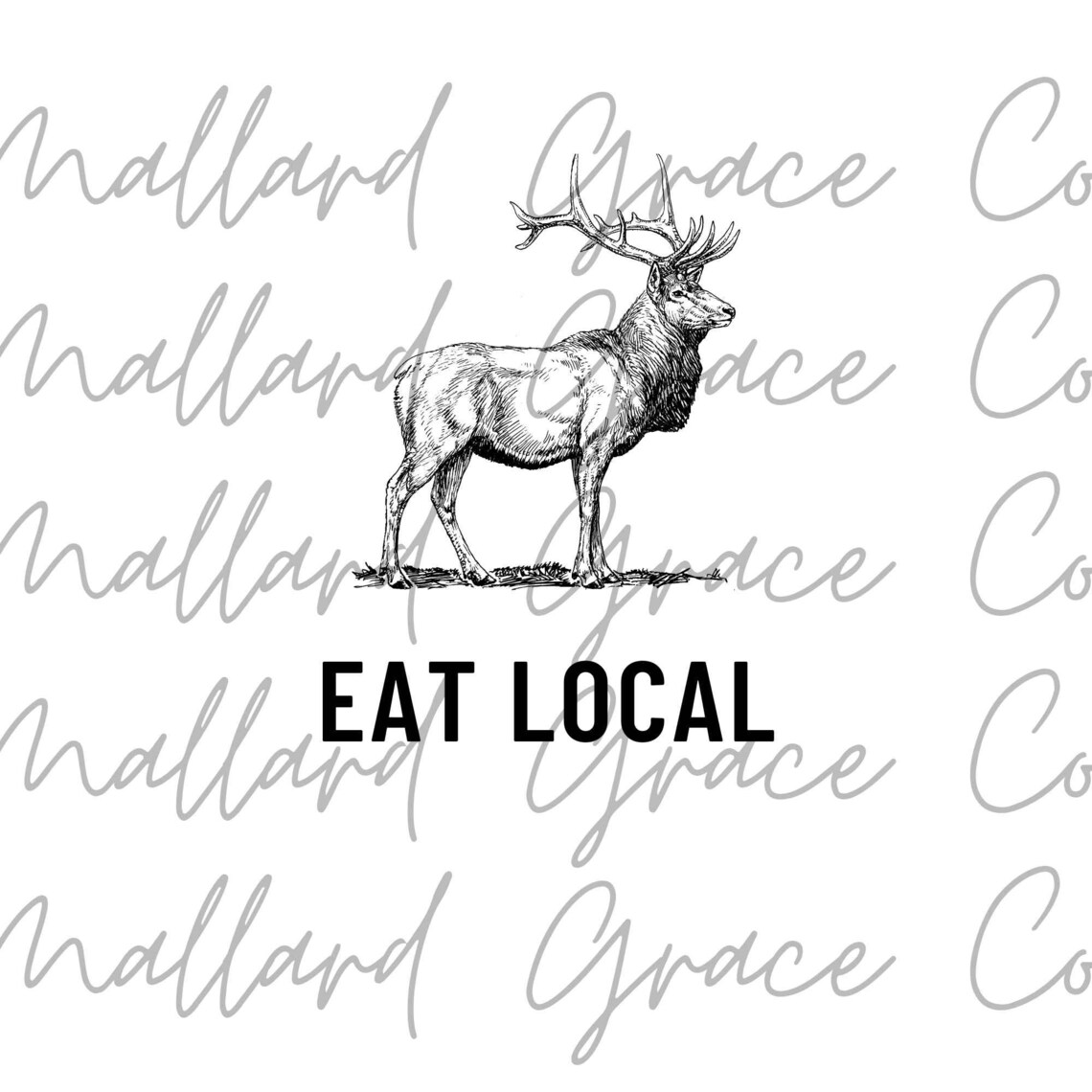 Eat Local SVG, Deer SVG, Hunting SVG, Game Svg, Buck, Deer, Eat Local ...