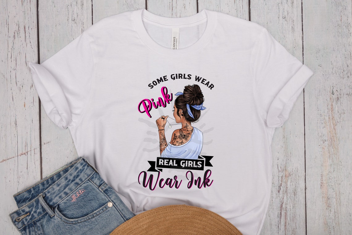 Some Girls Wear Pink Real Girls Wear Ink Inked Mama Tattoo Lover PNG ...