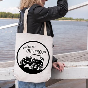 Buckle up Buttercup SVG & PNG - off Road Adventure Design - Mudding ...