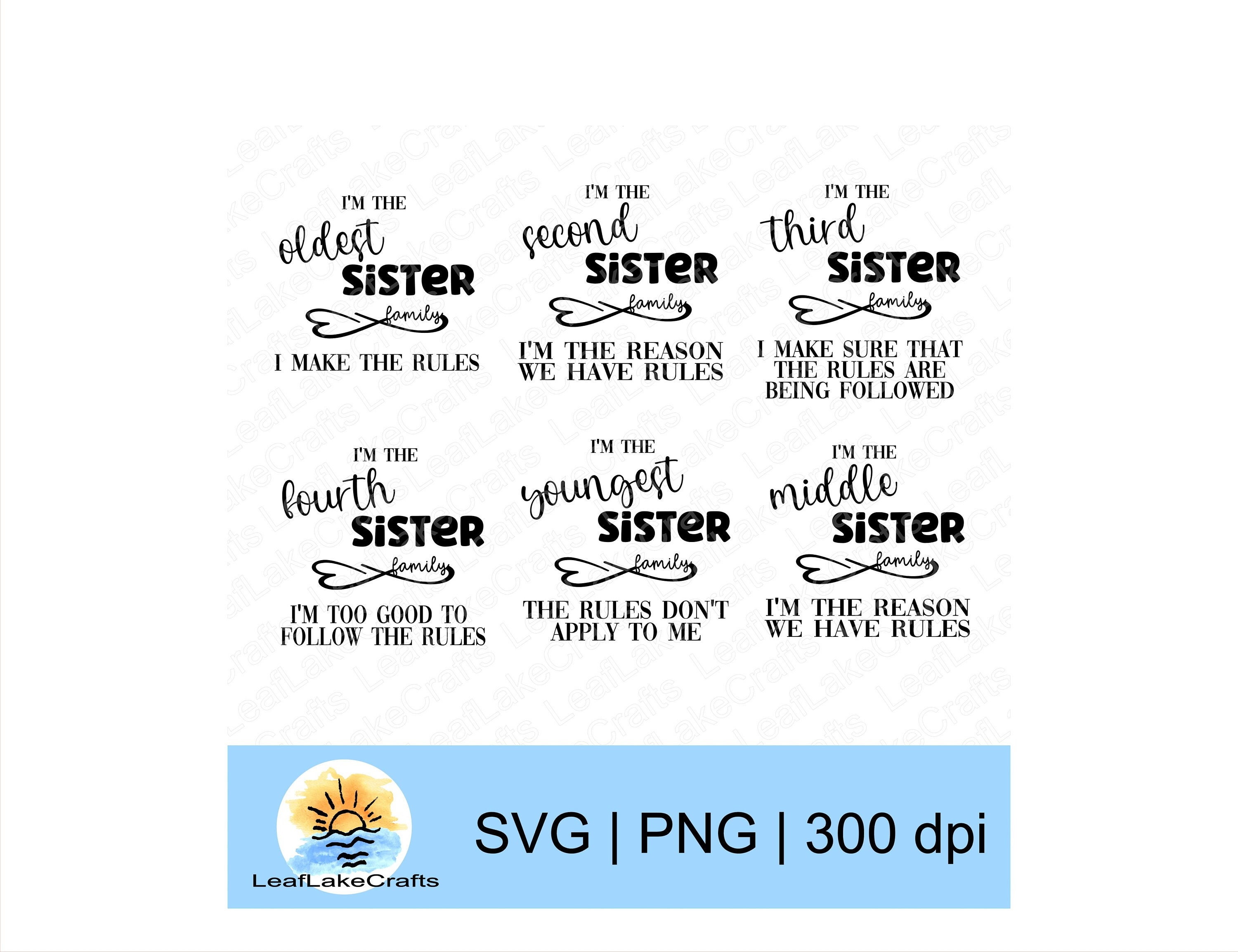 Matching Sister Rules- Oldest, Middle, Youngest Sister- up to 5 Sisters ...