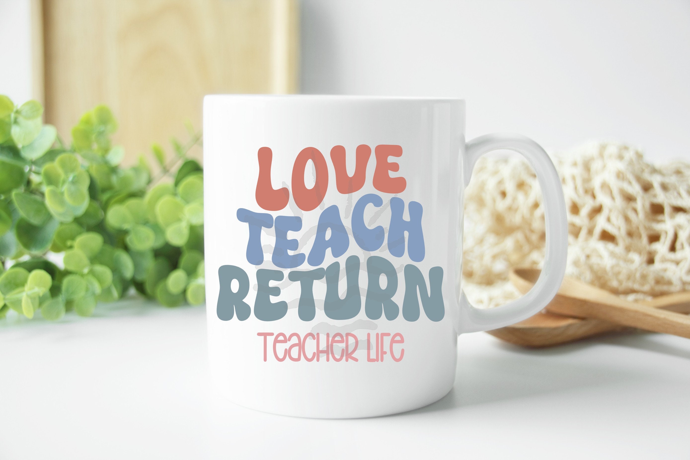 Teacher SVG - Love Teach Return - Teacher Life Design - Funny Teacher ...
