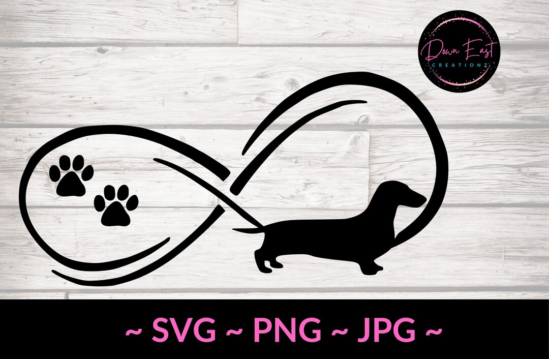 INFINITY Short Haired Dachshund / Doxie / Dashy SVG File for Silhouette ...