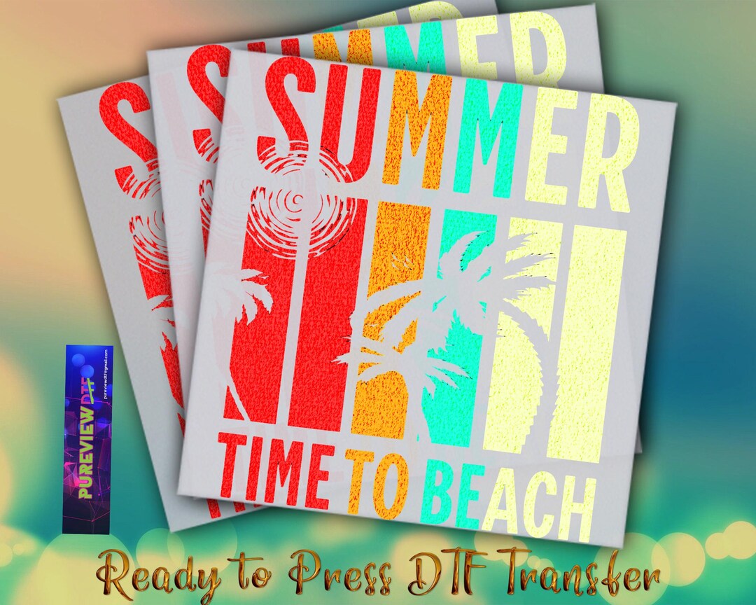 Summer Vibes DTF Transfer, Time to Beach Dtf, DTF Transfers Ready to ...